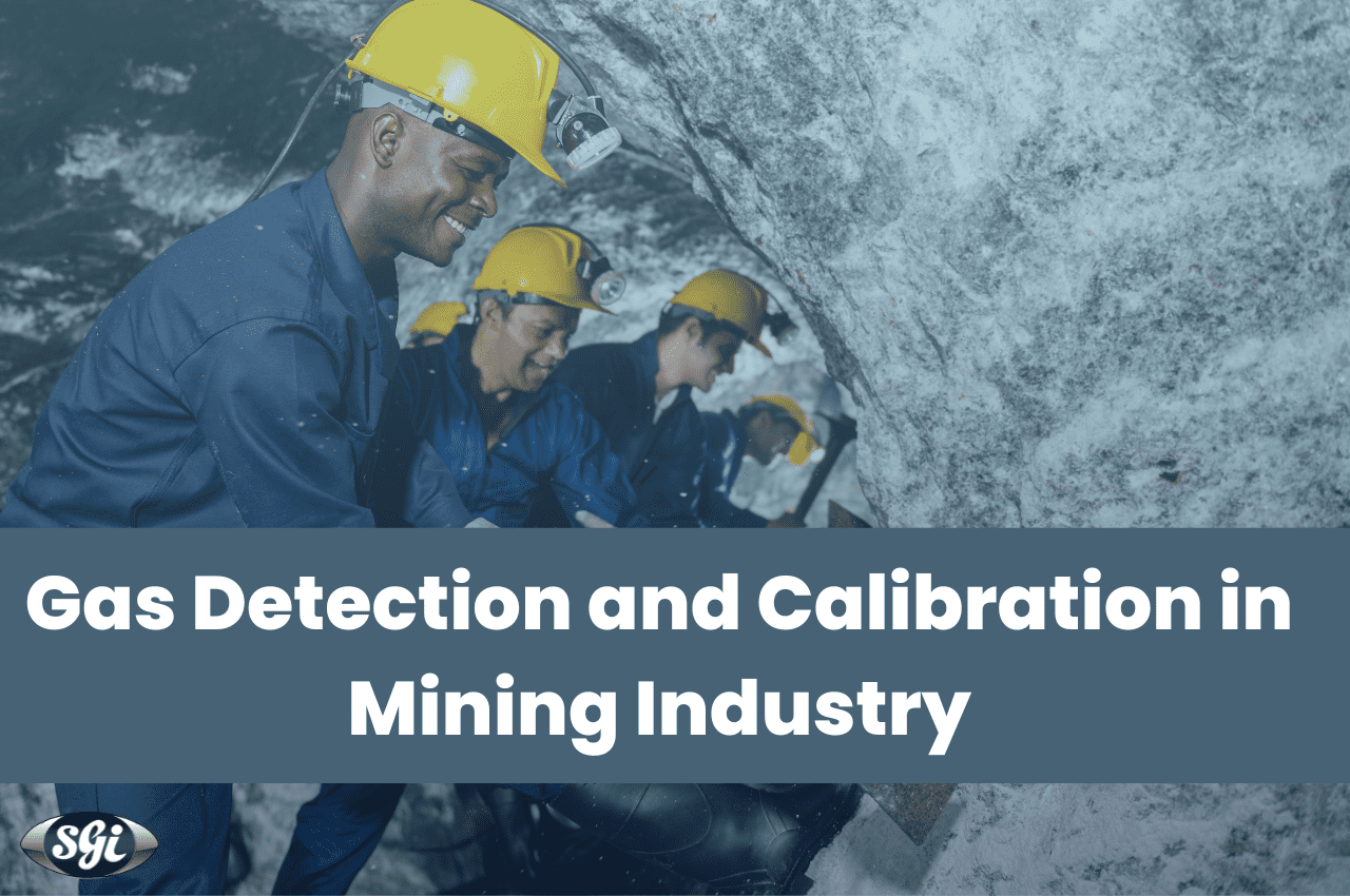 SGI blog | Gas detection and calibration in mining industry