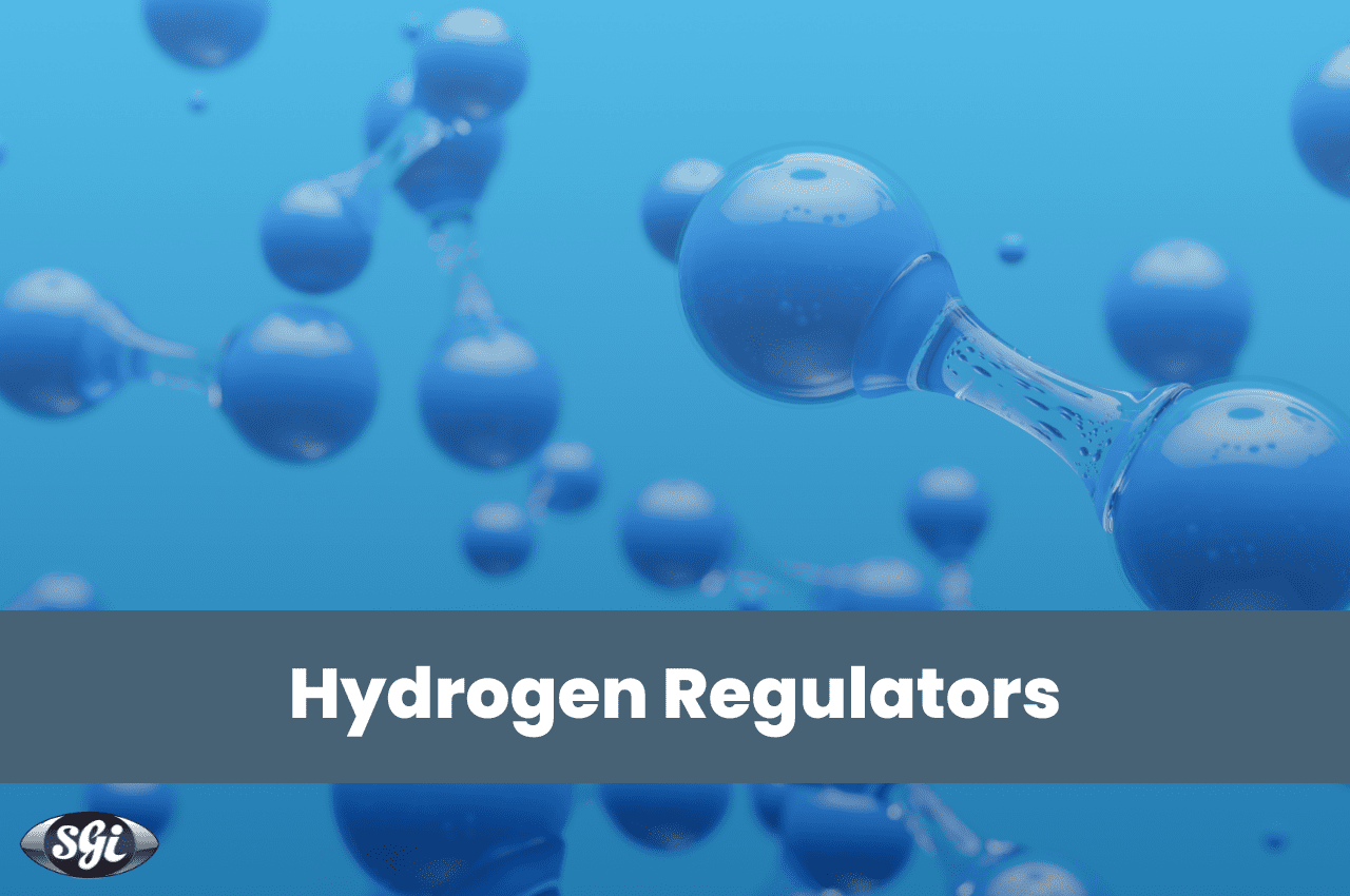 Hydrogen Regulators